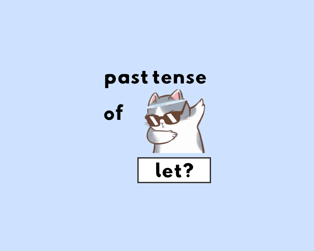 How to Use the Irregular Verb Let (Examples) | GrammarFlex