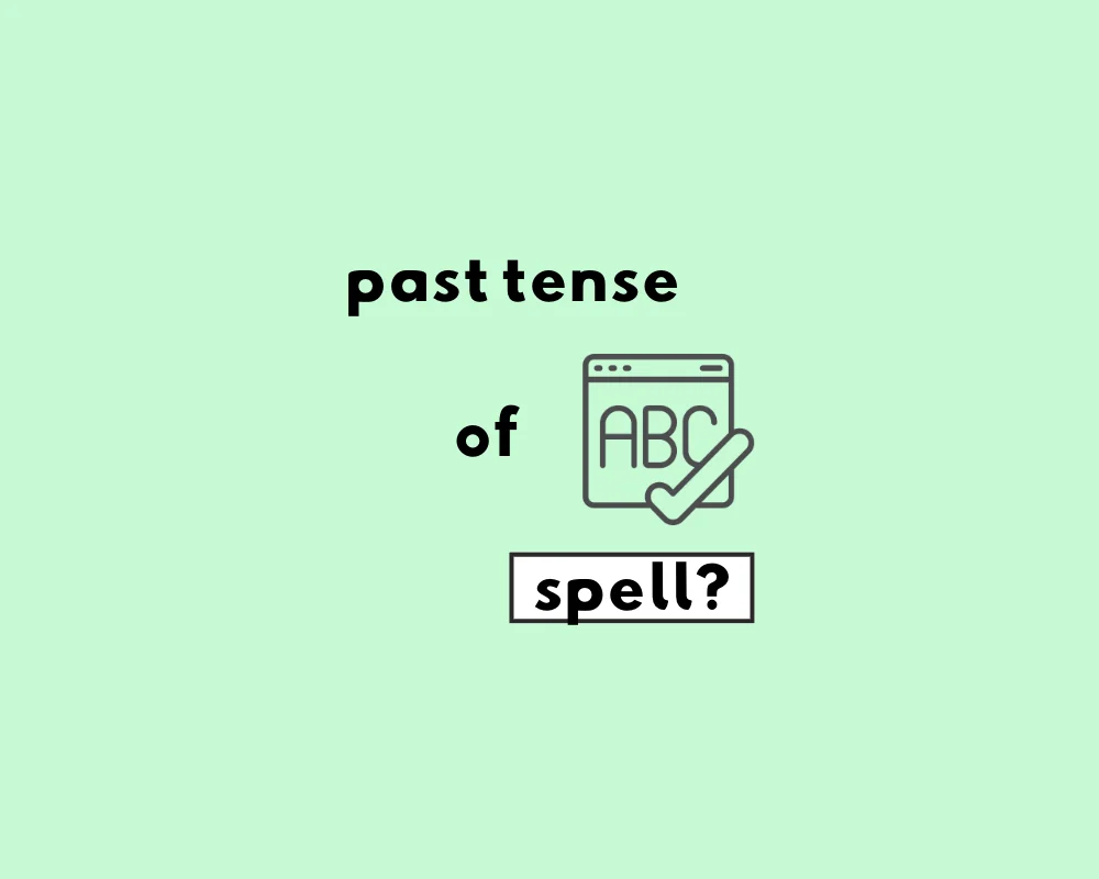 How to Use Spelled or Spelt? Which is Correct? | Grammarflex